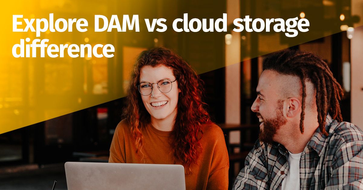 Cloud Storage vs Digital Asset Management (DAM)