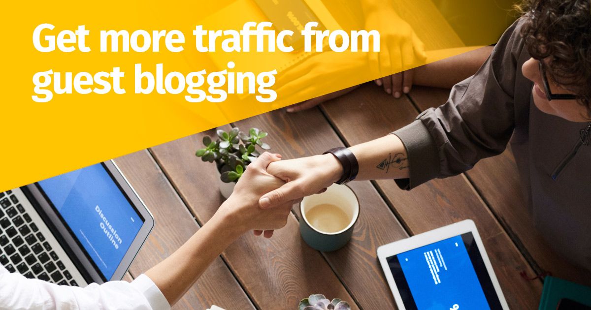 7 Ways Guest Blogs Can Supercharge Your Content Strategy